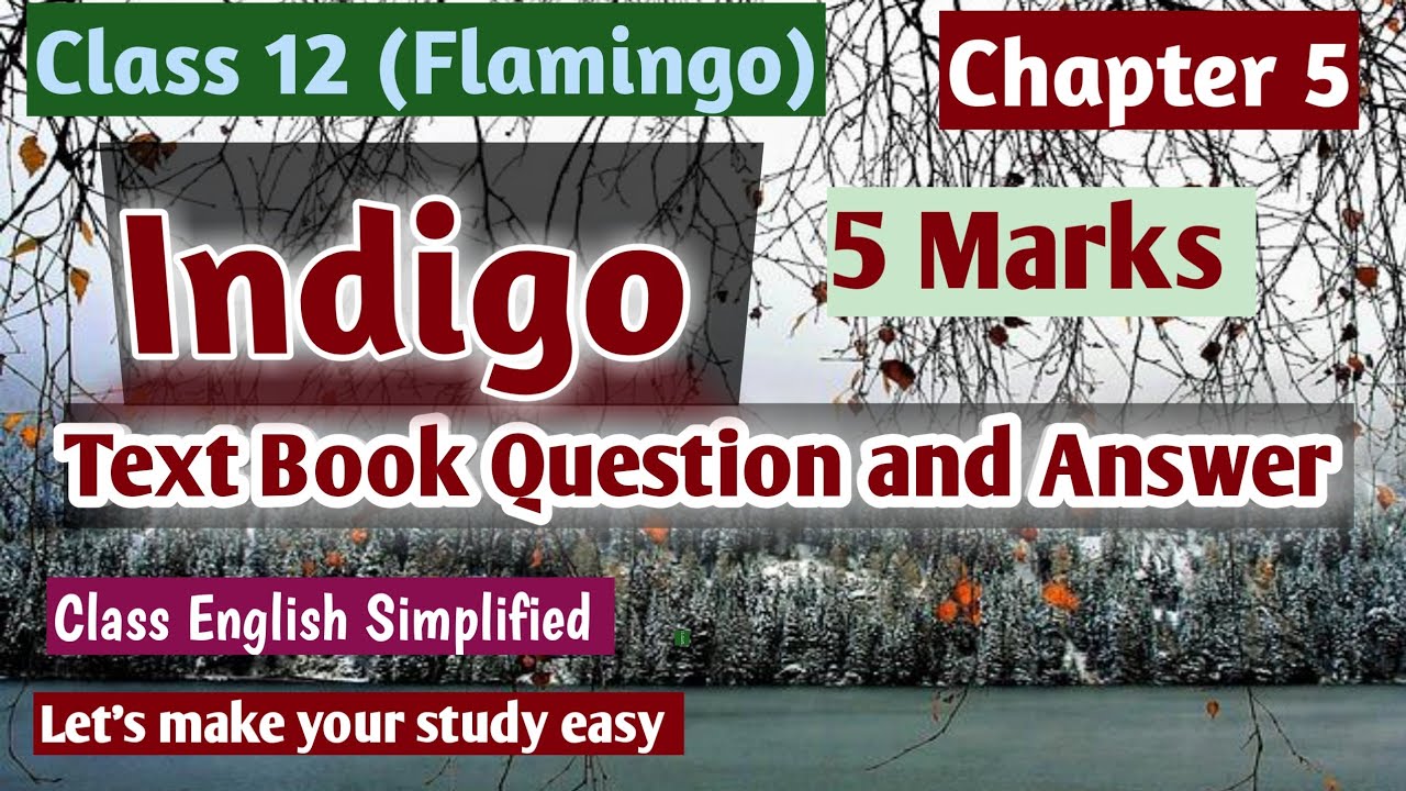 Class 12 Flamingo Book Chapter 5 Indigo Textbook | Talking About The ...