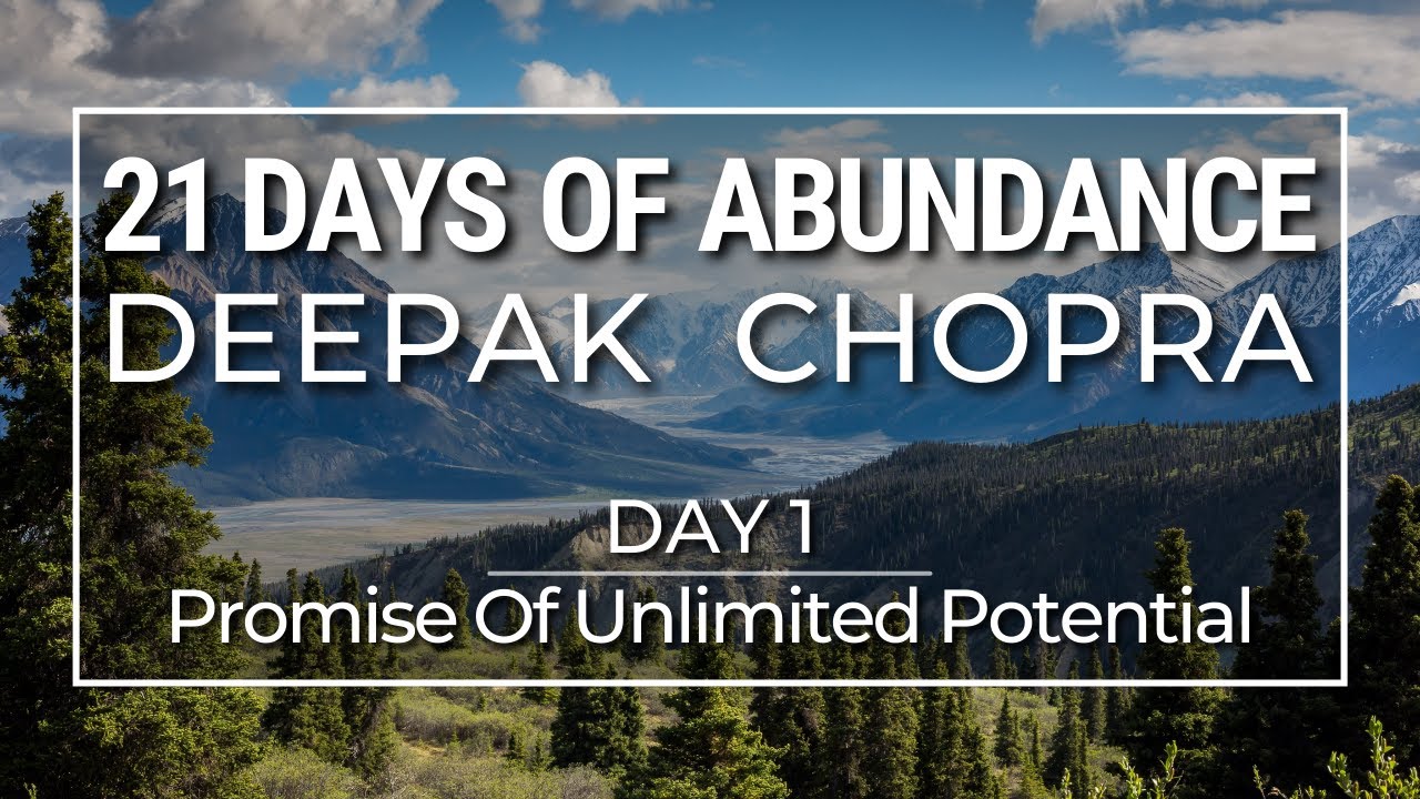 Day 1 21 Days Of Abundance Meditation Deepak Chopra Youtube