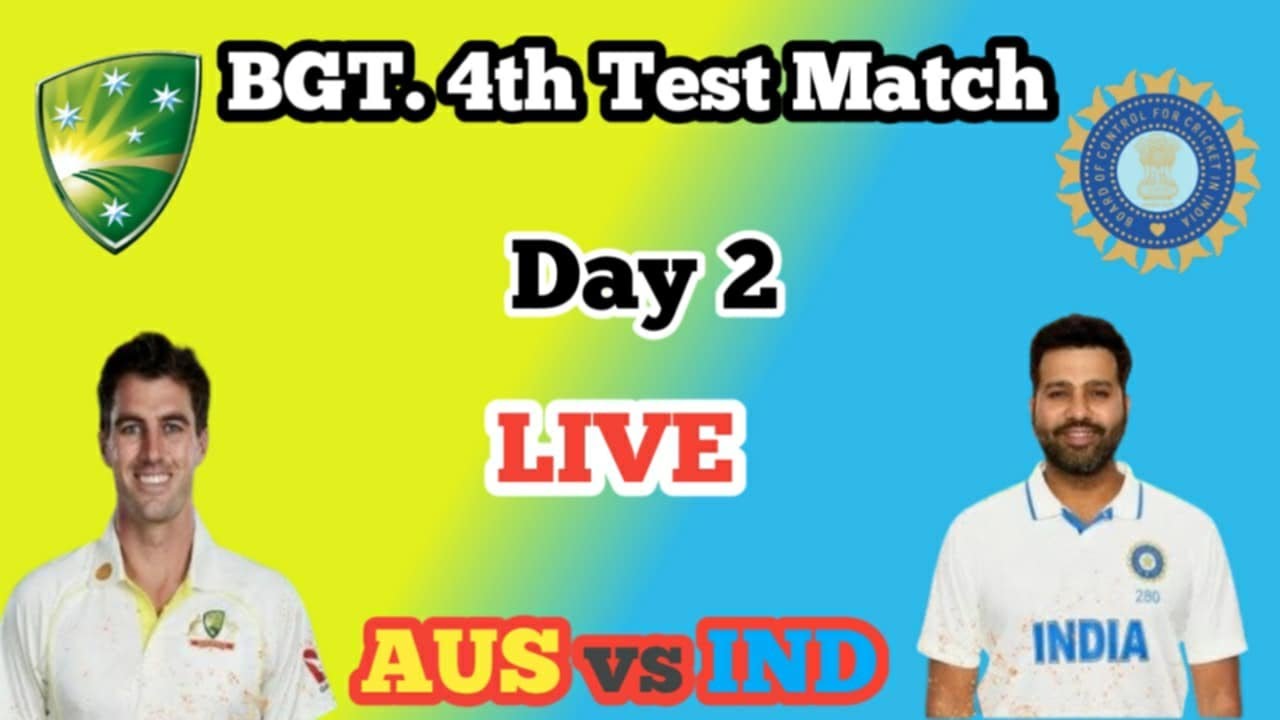Live:Australia vs India 4th Test, BGT 2024-25| Day 2 Live Streaming ...