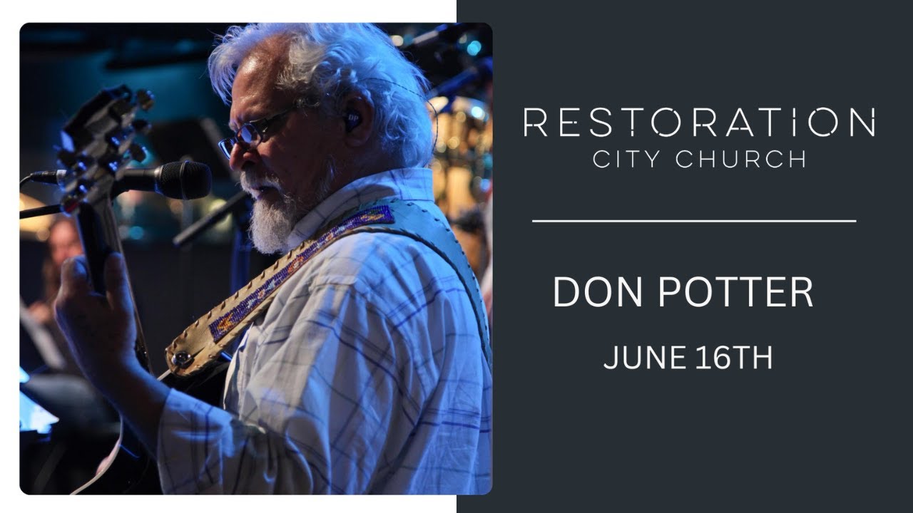Don Potter | June 16 2024 - YouTube