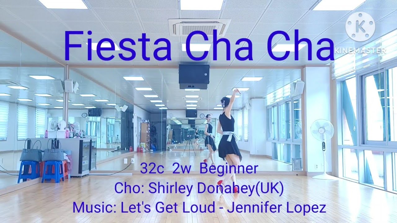 [임애란Linedance]Fiesta Cha Cha/Beginner/Cho: Shirley Donahey(UK)/Music: Let's Get Loud-Jennifer ...