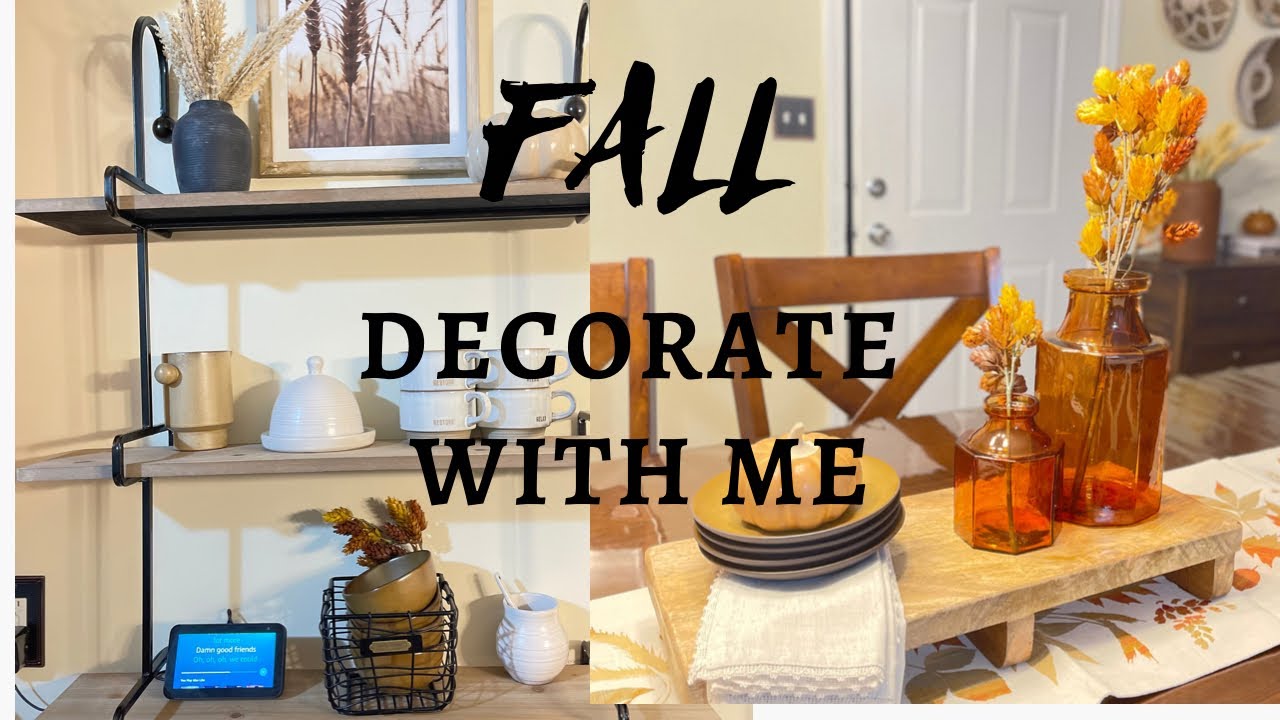 FALL DECORATE WITH ME #falldecor - YouTube