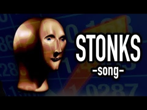 (REUPLOAD) Stonks (Meme Man) Song