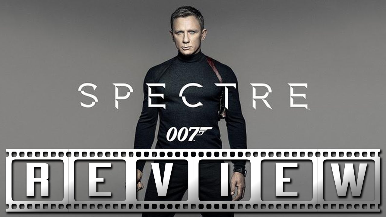 Spectre: A Film Rant Movie Review - YouTube