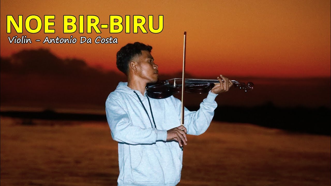 Instrumental "Noe Bir-Biru" -Violin Antonio Da Costa - YouTube