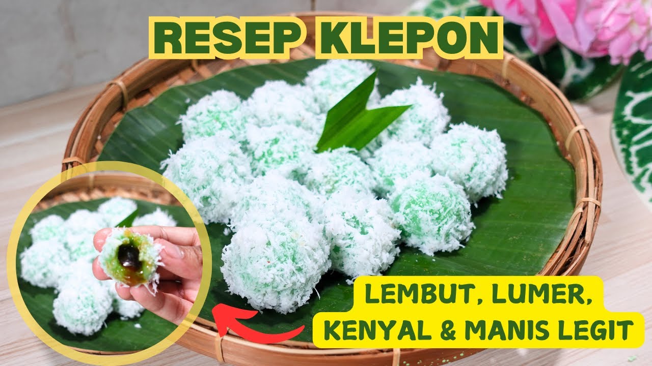 RESEP KLEPON ISI GULA MERAH LEMBUT, LUMER, KENYAL & MANIS LEGIT - YouTube