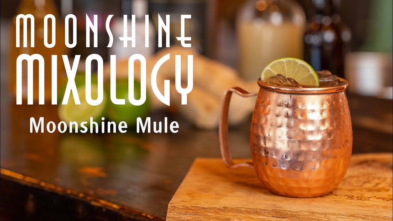 Moonshine Mixology - Moonshine Mule - YouTube