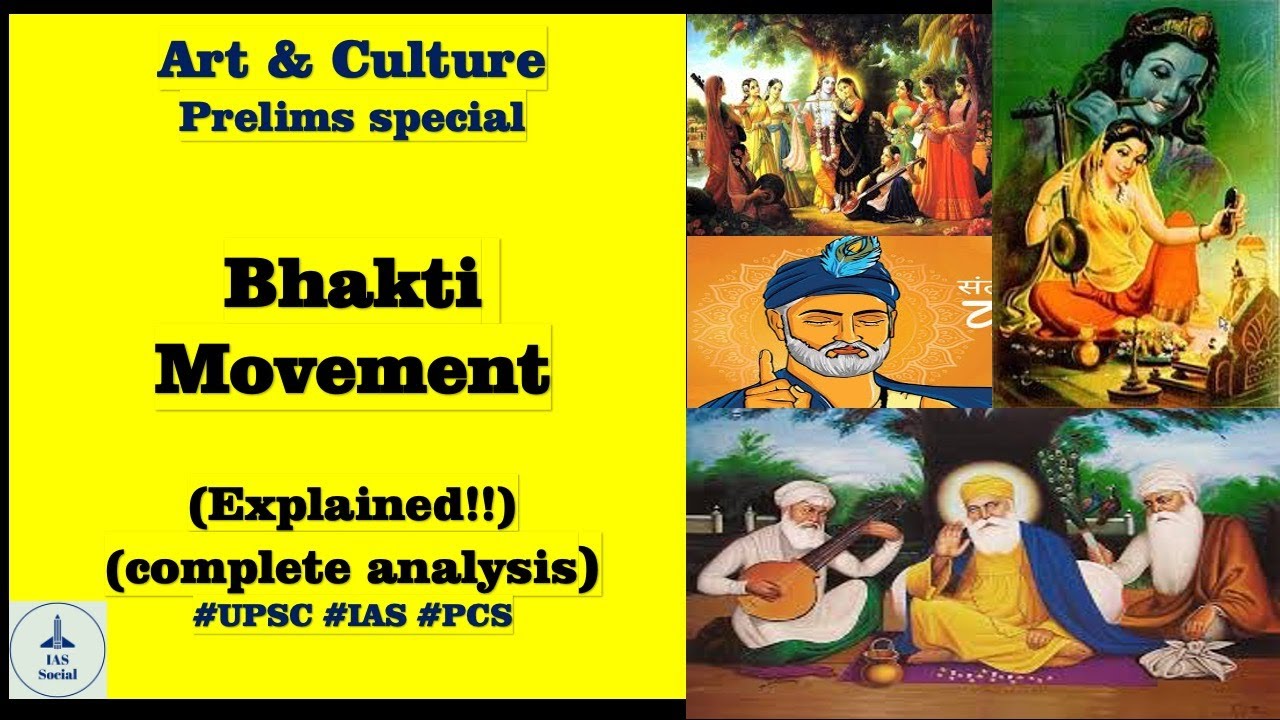 Bhakti Movement | UPSC | IAS | Art & Culture | Sufism | Kabir| Nanak ...