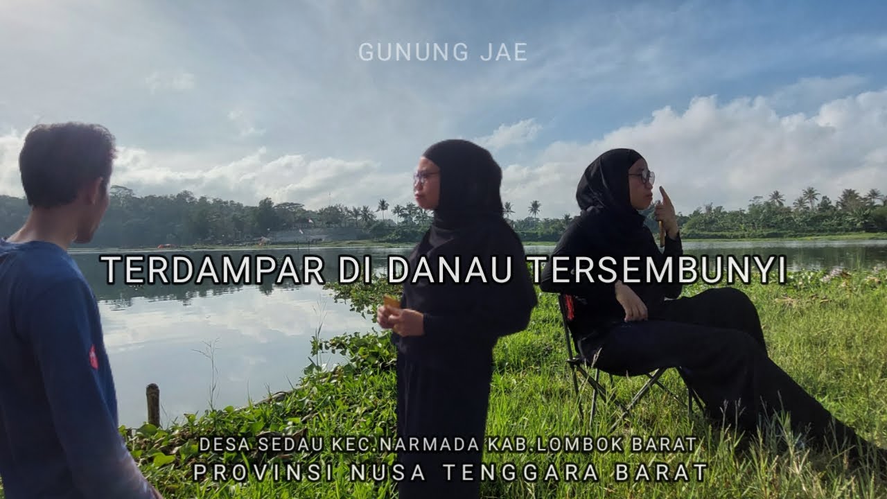 Wisata Perkemahan Gunung Jae Bendungan Sedau Narmada - Camping Ground ...
