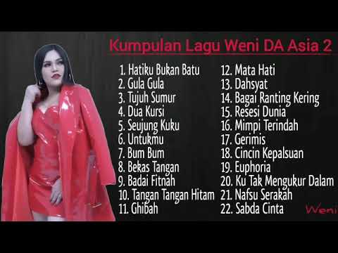 Kumpulan Lagu Weni DA Asia 2