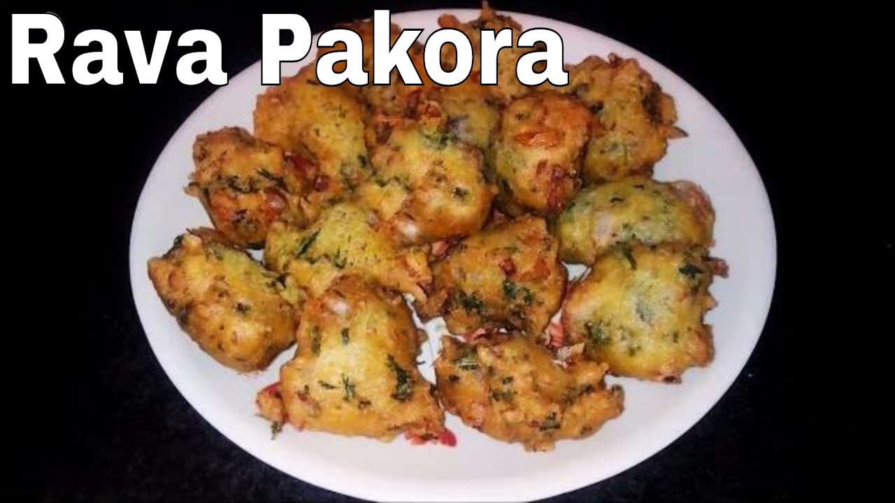 Rava Pakora | Suji ke Pakore | How To Make Rava Pakoda - YouTube