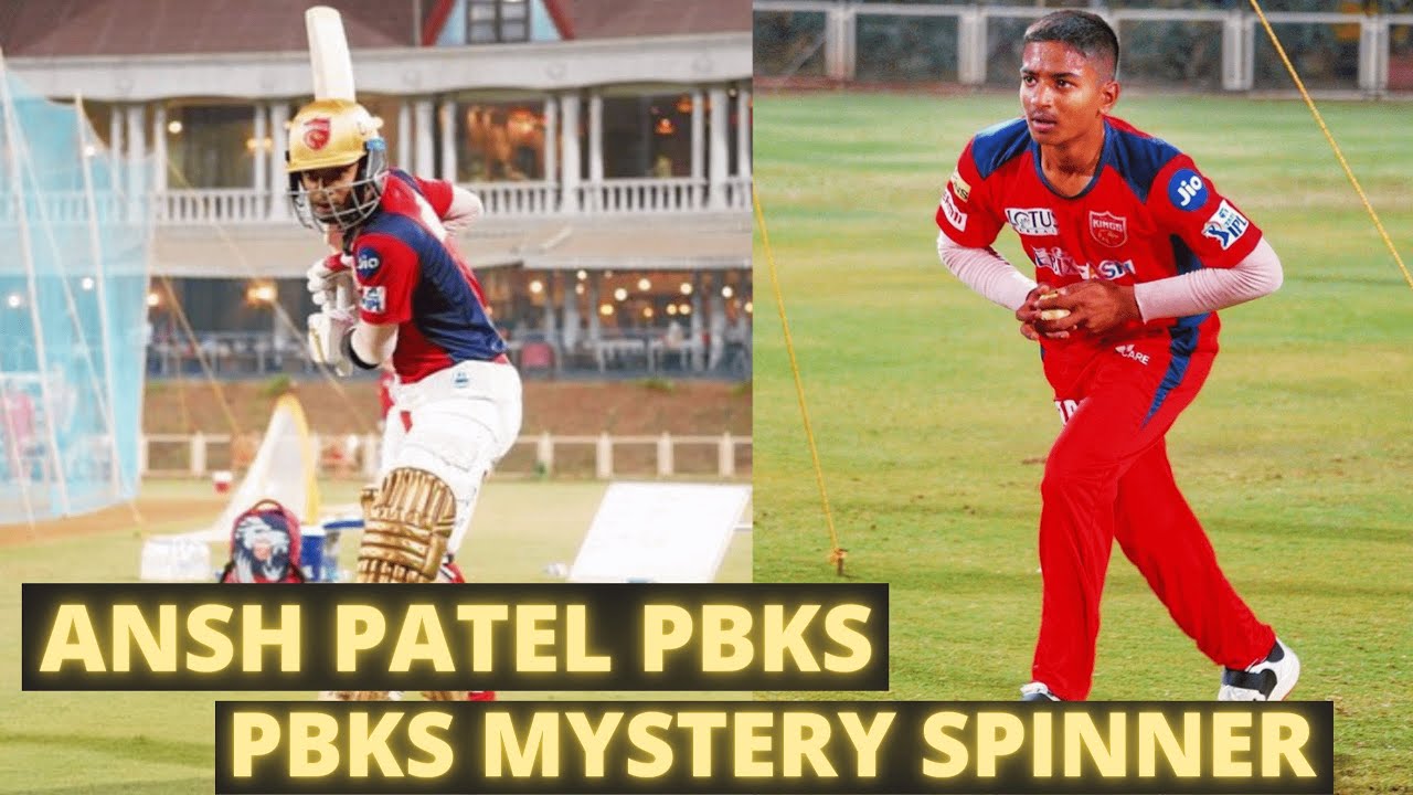 Ansh Patel | Punjab Kings Player | PBKS Spinner | Bowling | Batting ...