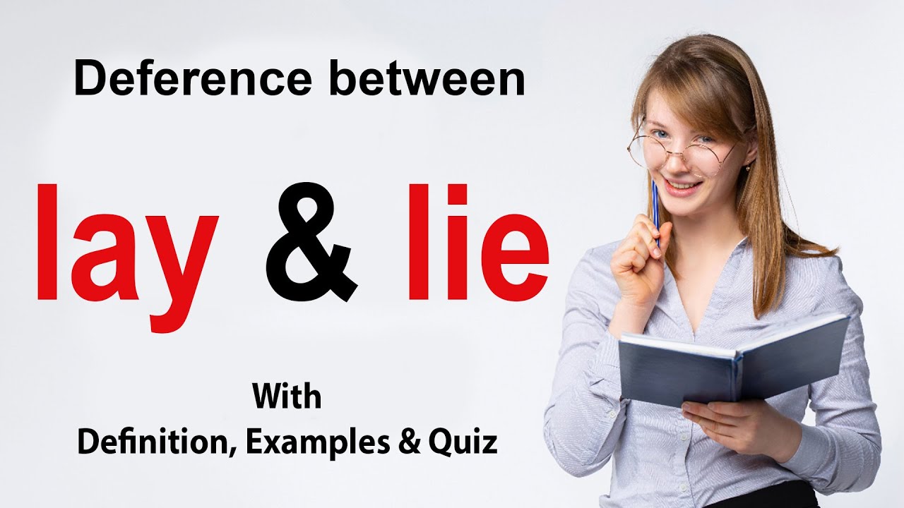 difference between lay and lie | difference between laid and lay ...