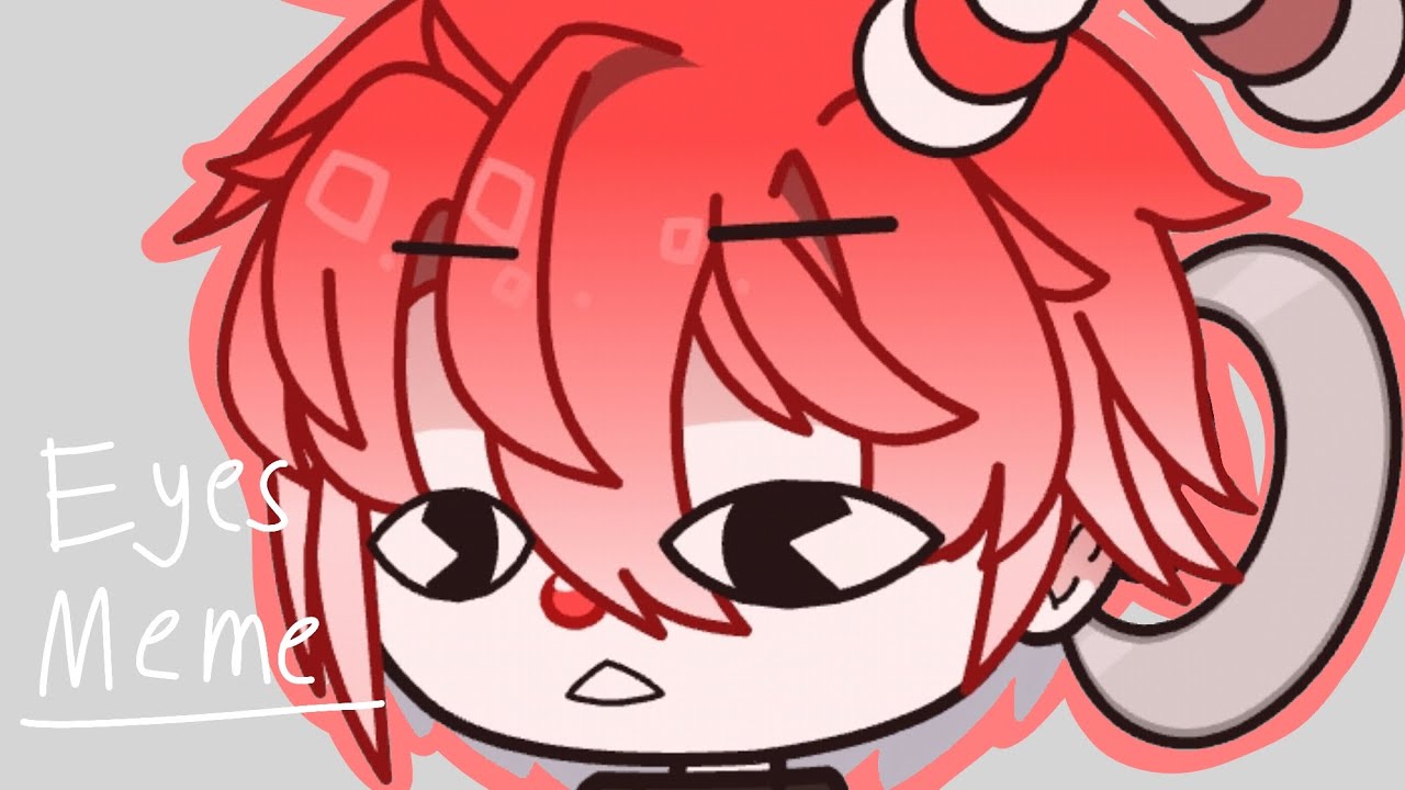 Eyes meme•|| ||•Ft, Cuphead, Mugman and Chalice•|| ||•Gachanox•|| - YouTube