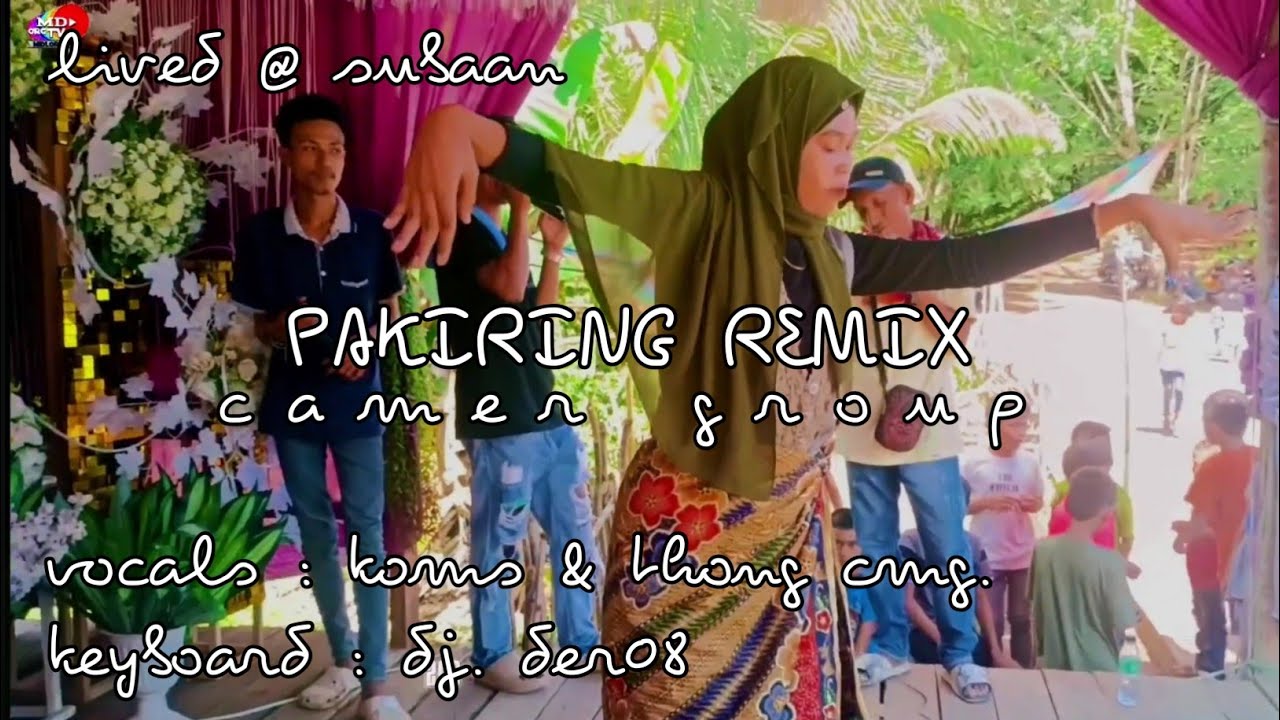 PAKIRING REMIX | performed by inn vocal koms & thong lived & subaan ...