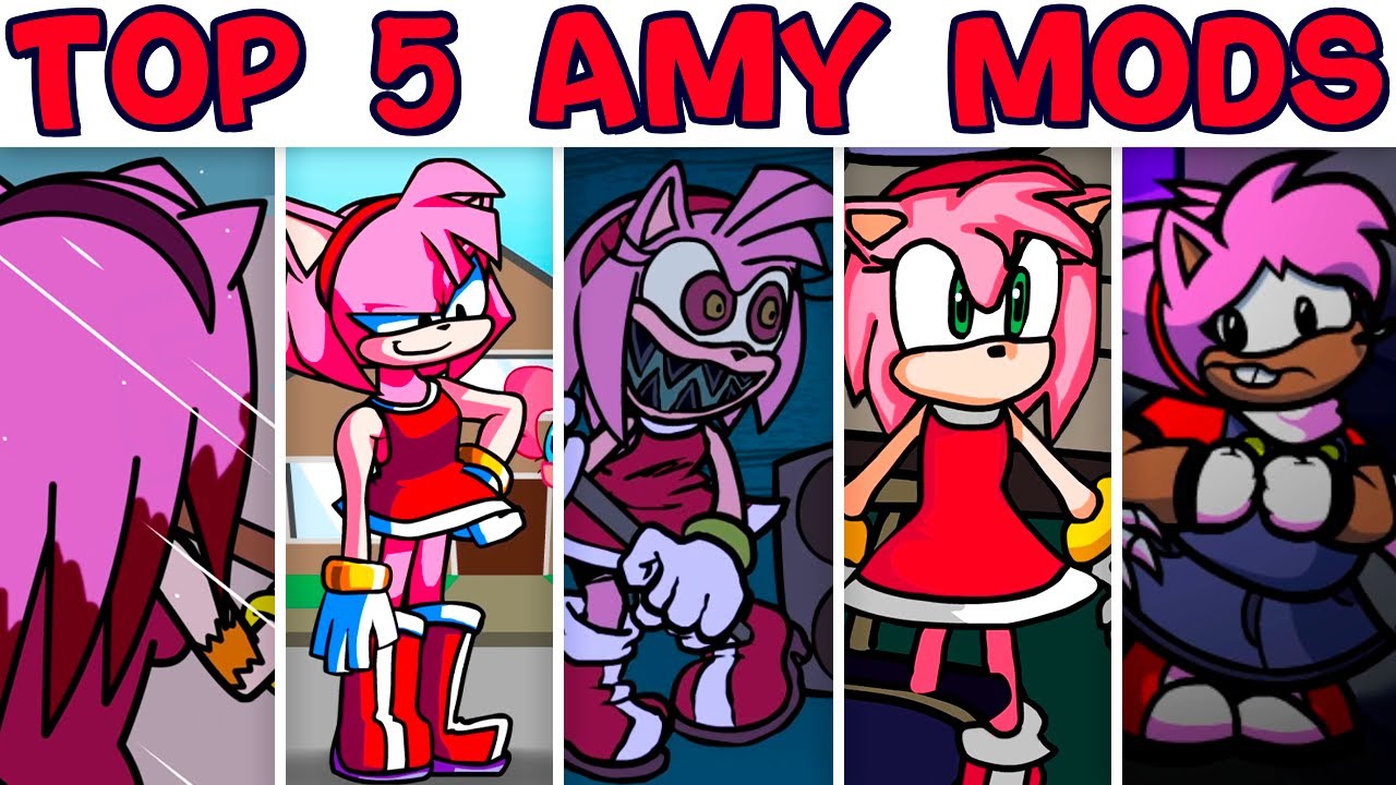 Top 5 Amy Mods in Friday Night Funkin' (FNF Mod/Sonic) - YouTube