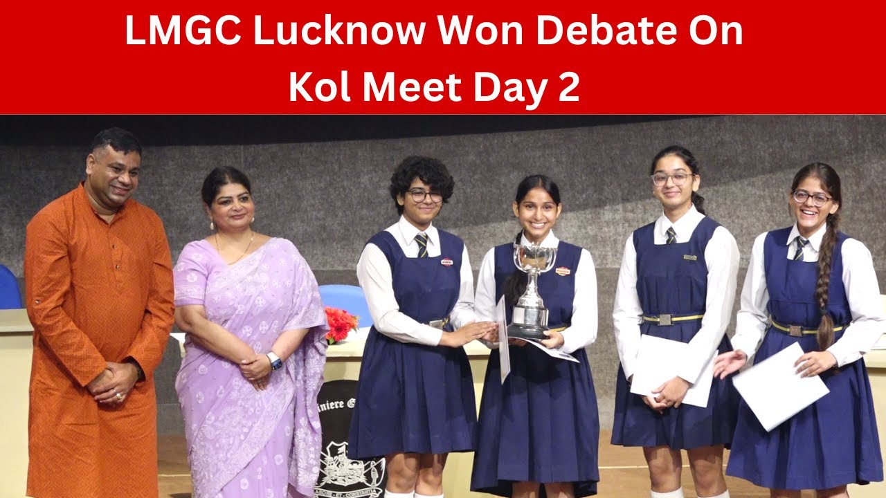 LMGC Lucknow Won Debate On Kol Meet Day 2 @IMAGETODAYLUCKNOW - YouTube