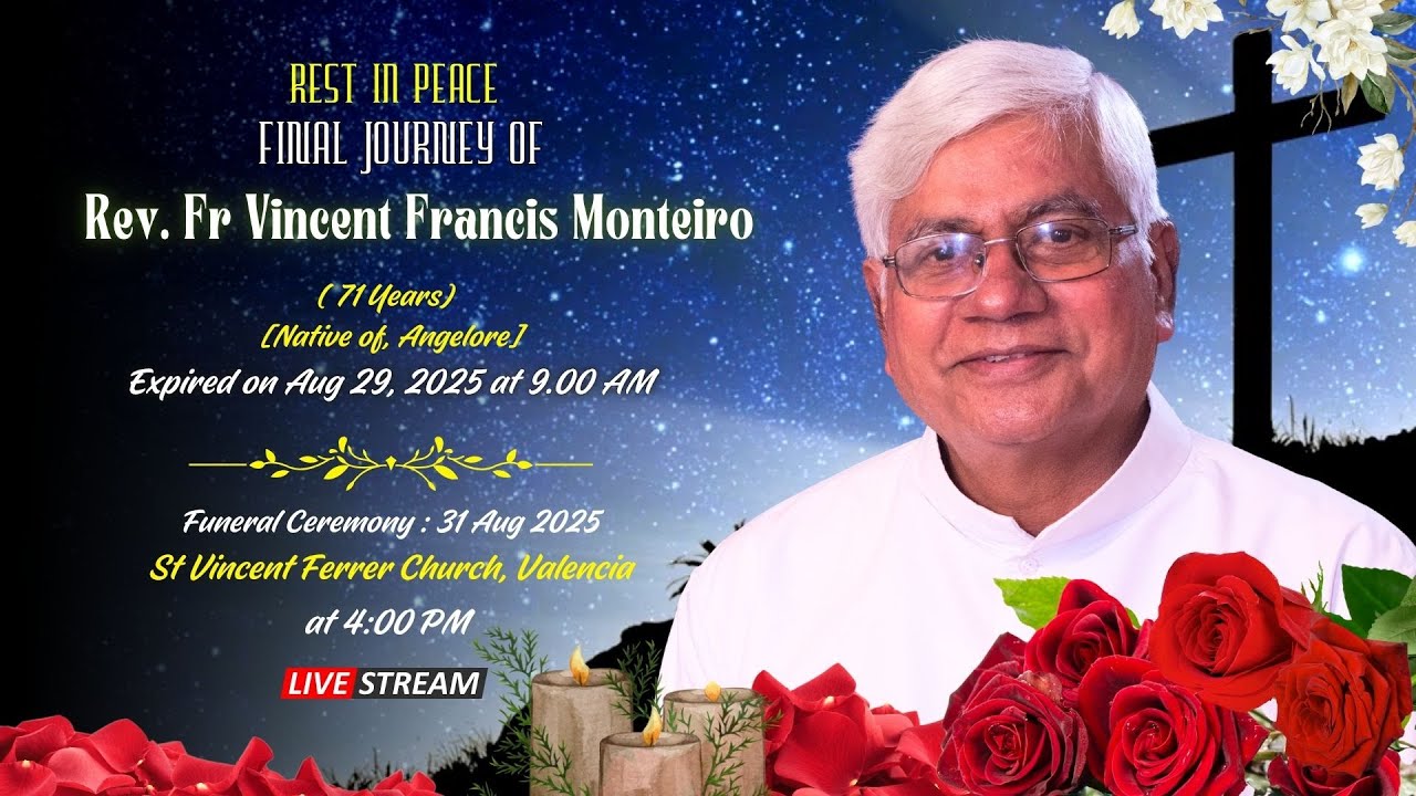 🕊️ Funeral Ceremony of Rev. Fr Vincent Francis Monteiro (71) | ⛪ ...