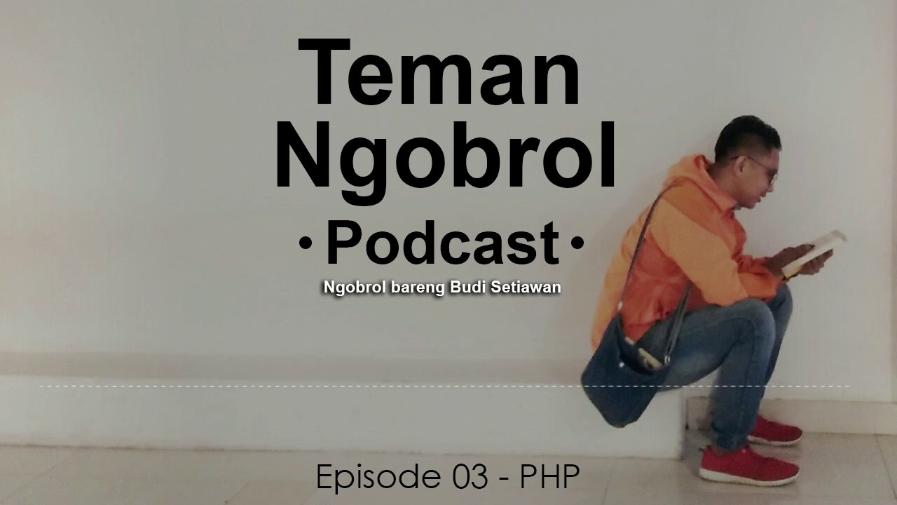 Teman Ngobrol Eps 03 - PHP - YouTube