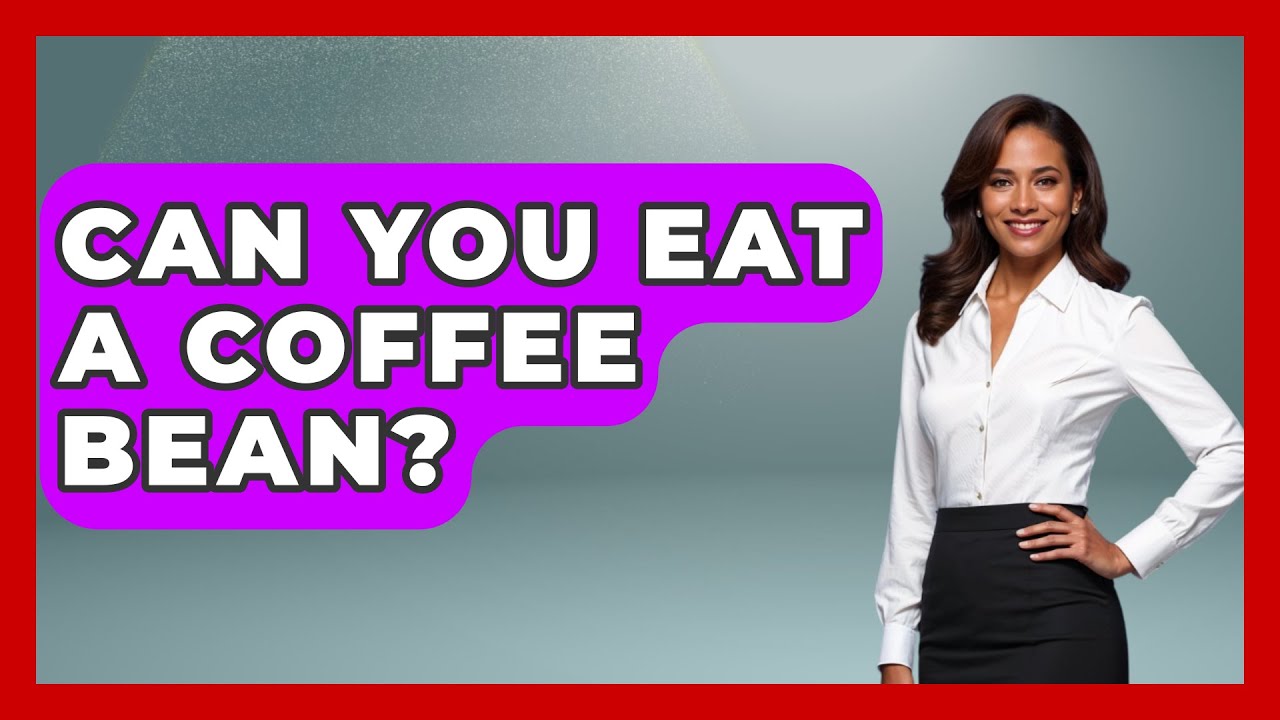 Can You Eat A Coffee Bean? - Beverage Buff - YouTube