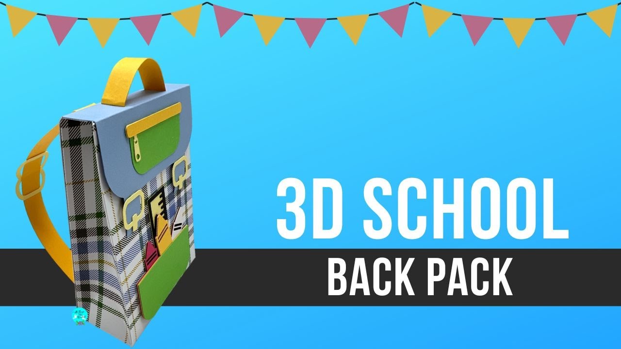 3D School Back Pack Paper Craft Free SVG Cut File for Cricut and ...