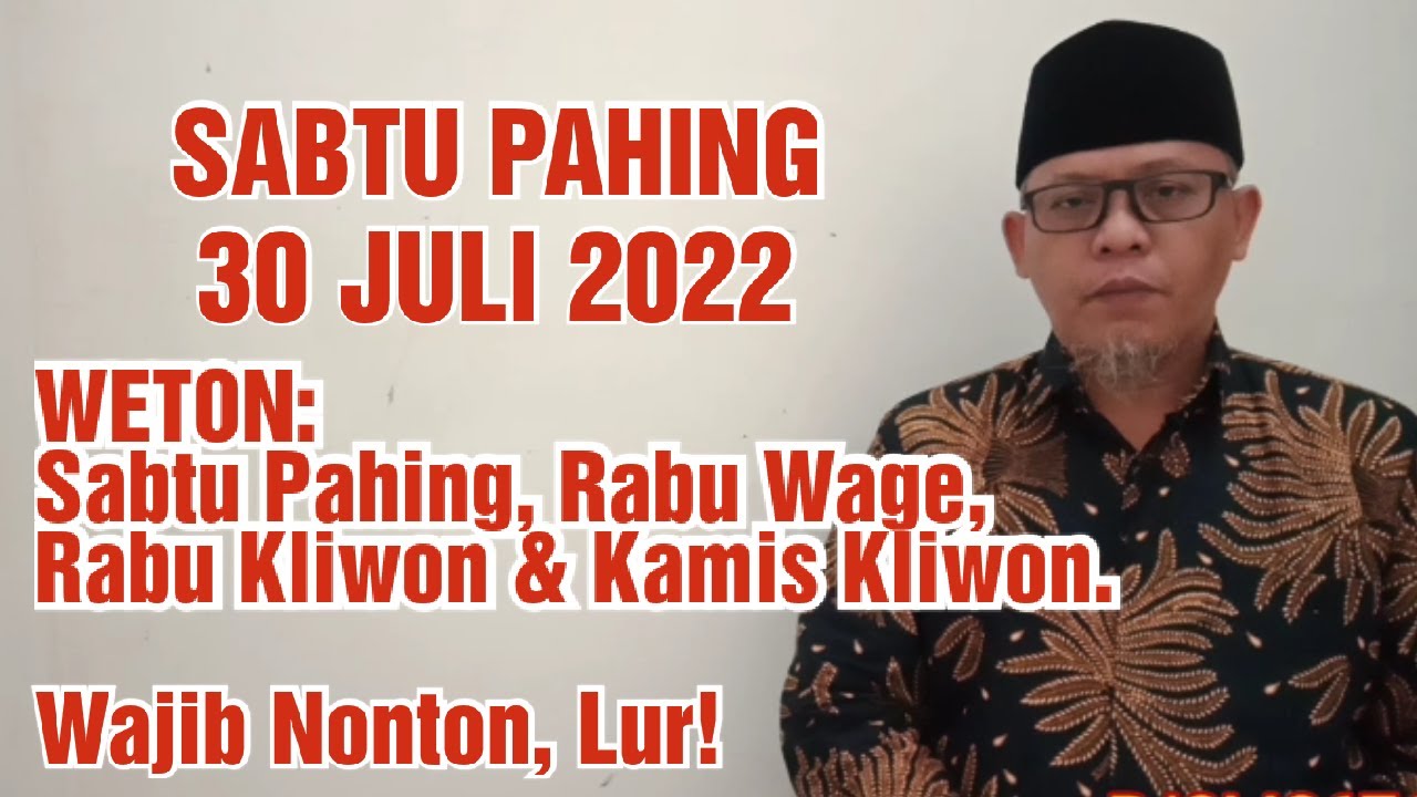 Sabtu Pahing, 30 Juli 2022 - YouTube