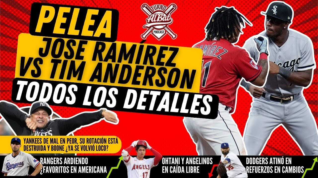 Detalles de pelea José Ramírez vs Tim Anderson; Yankees de mal en peor ...