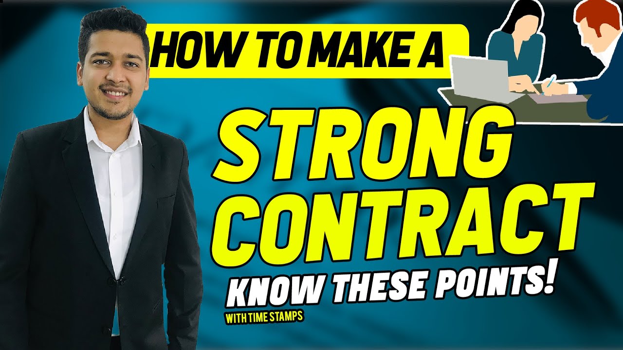 How to Make a Strong Contract II MUST WATCH BEFORE SIGNING ANY CONTRACT ...