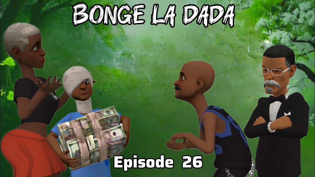 BONGE LA DADA |Episode 26| - YouTube