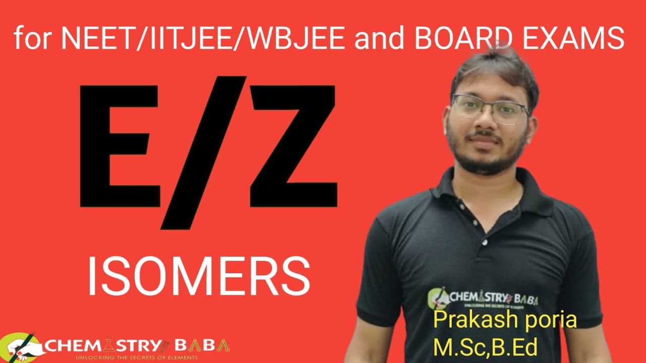 e-z-isomerism-geometrical-isomerism-neet-iit-jee-wbjee-boards-exam