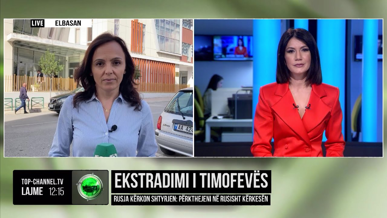 Top Channel/ Ekstradimi i Timofevës/ Rusja kërkon shtyrjen: përkthejeni ...