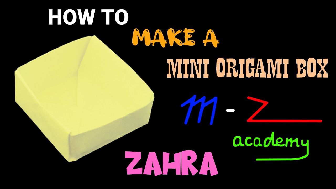 How to make a Mini Origami Box | Tutorial | Zahra - YouTube