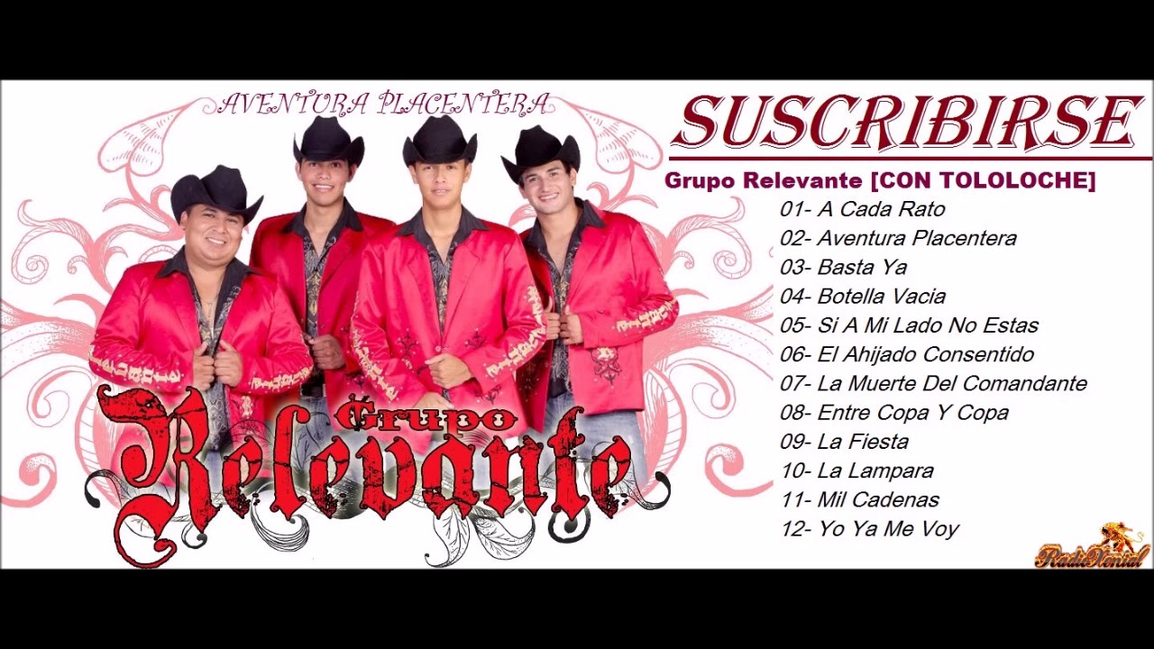 Grupo Relevante [DISCO COMPLETO CON TOLOLOCHE] ''AVENTURA PLACENTERA ...