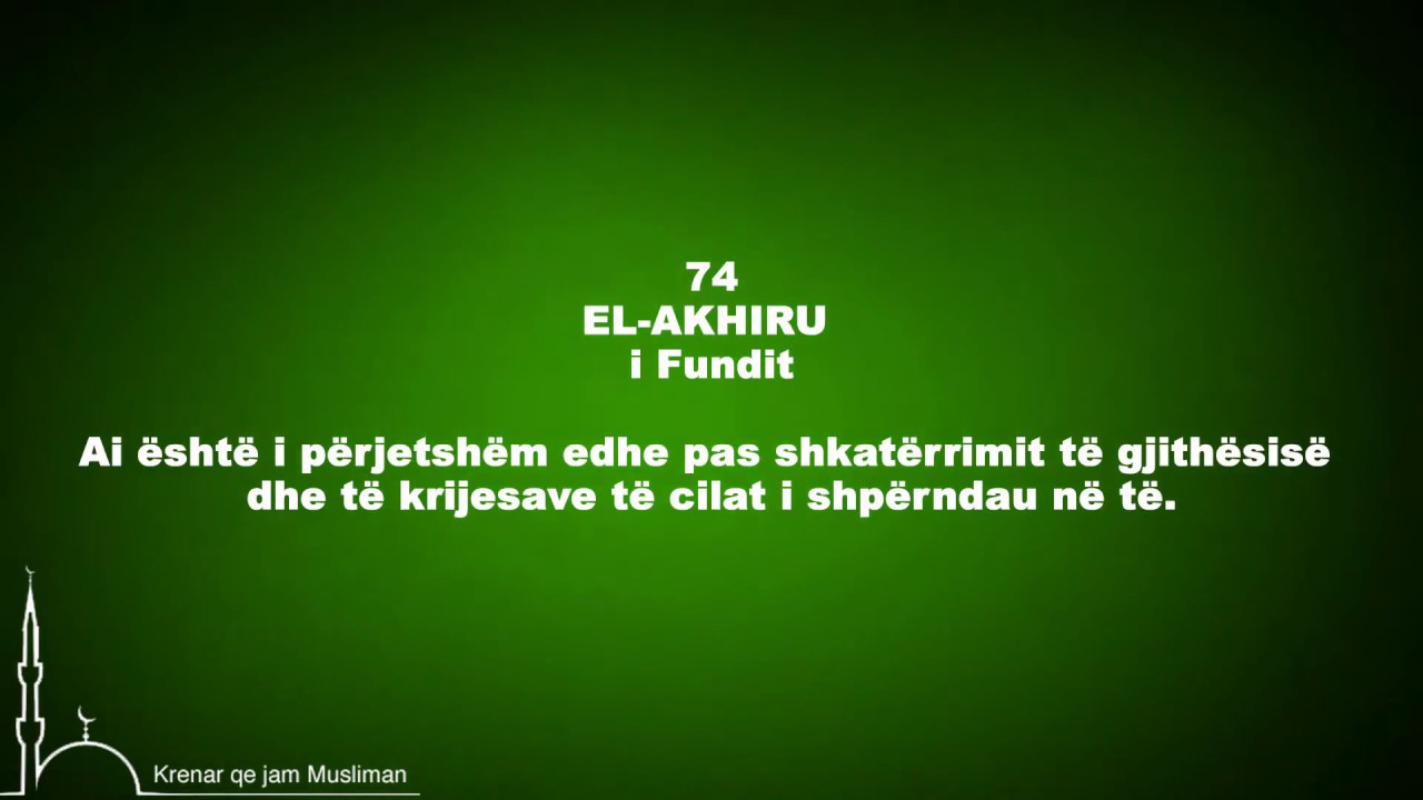 Emrat e bukur të Allahut - Esmaullahi l Husna (71-80) - YouTube