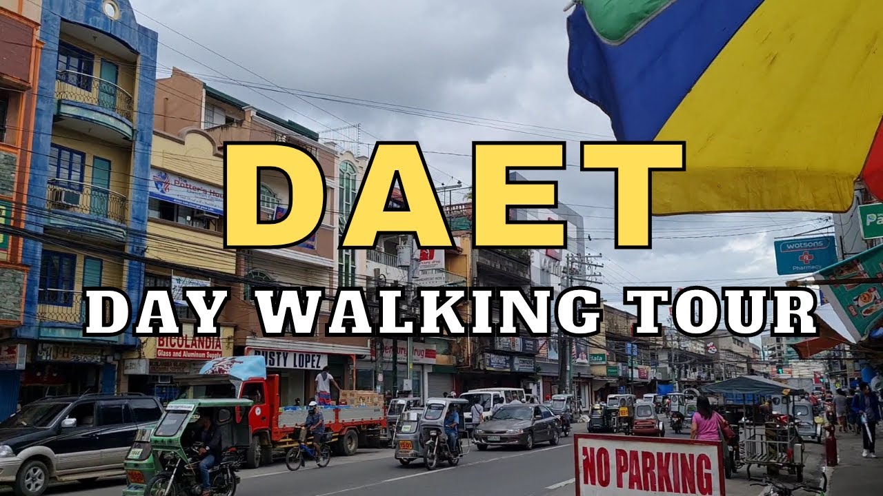 DAET | Day WALKING TOUR - YouTube