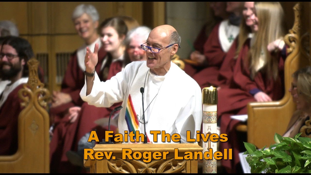 A Faith That Lives - Rev. Roger Landell - YouTube