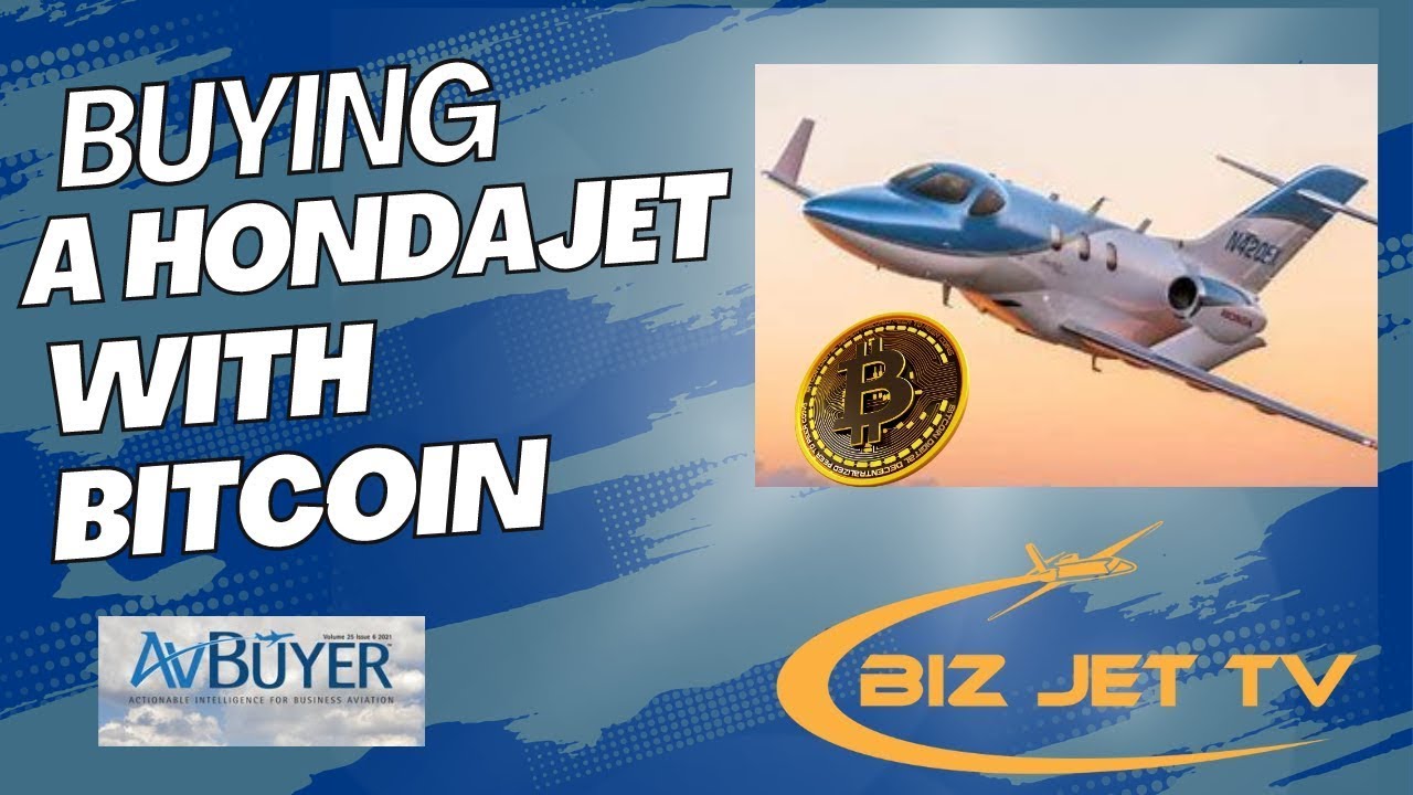 Buying a Honda Jet with Bitcoin - YouTube
