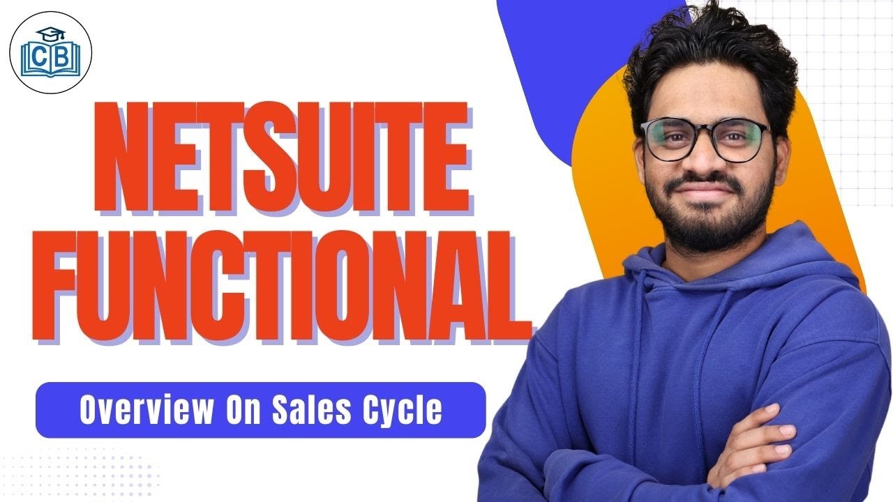 Overview On Sales Cycle in NetSuite Functional | NetSuite Functional Online Training ...