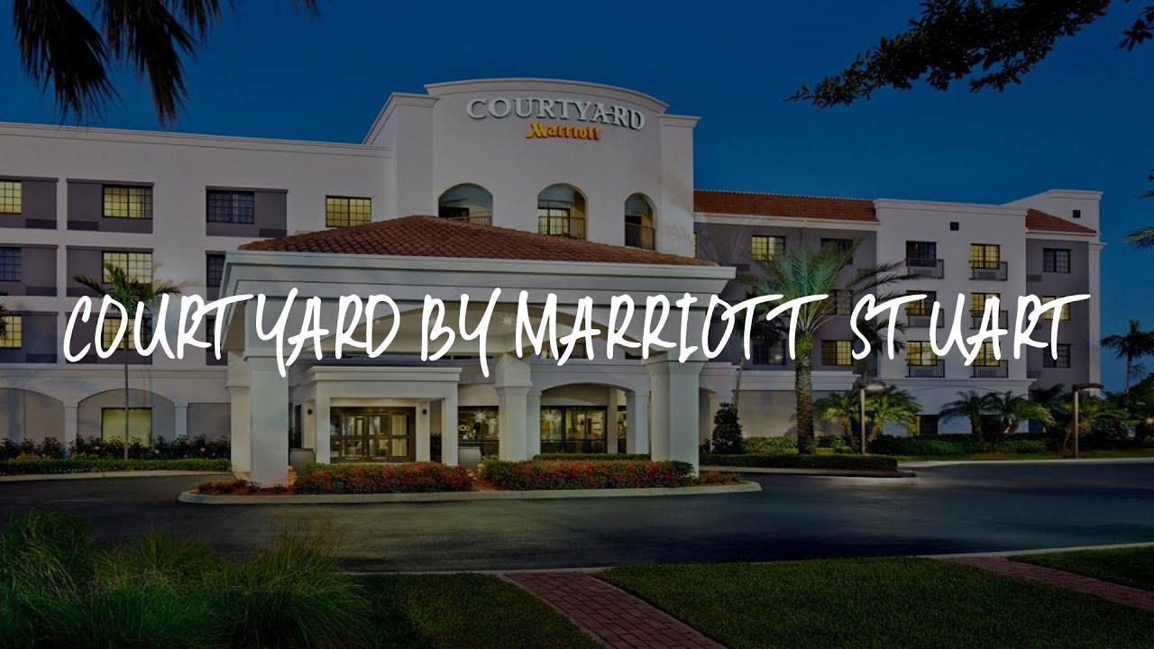Courtyard by Marriott Stuart Review - Stuart , United States of America ...