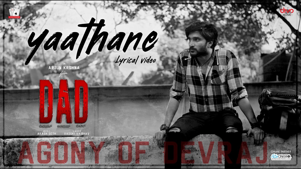 Yaathane - Official Lyrical Video | DAD Devaraj Aliyas David | Vasuki Vaibhav | Arjun krshna ...