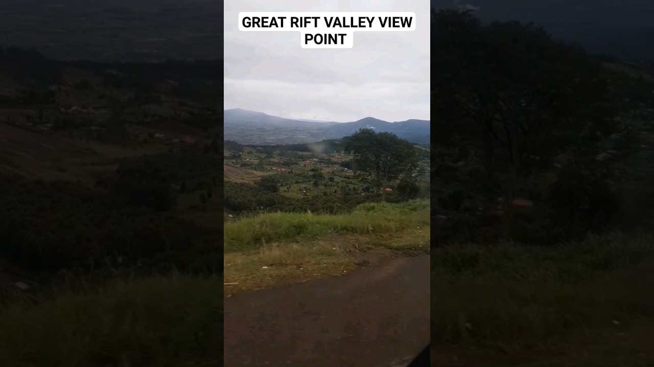GREAT RIFT VALLEY VIEW POINT - YouTube