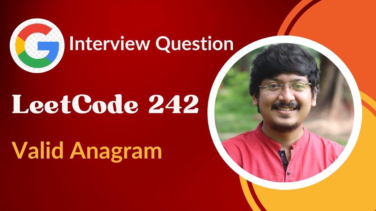 Valid Anagram | Google Interview Question | Arrays & Hashing | LeetCode 242 | C++ - YouTube