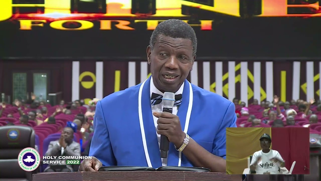PASTOR E.A ADEBOYE SERMON @RCCG 2022 OCTOBER HOLY COMMUNION SERVICE ...