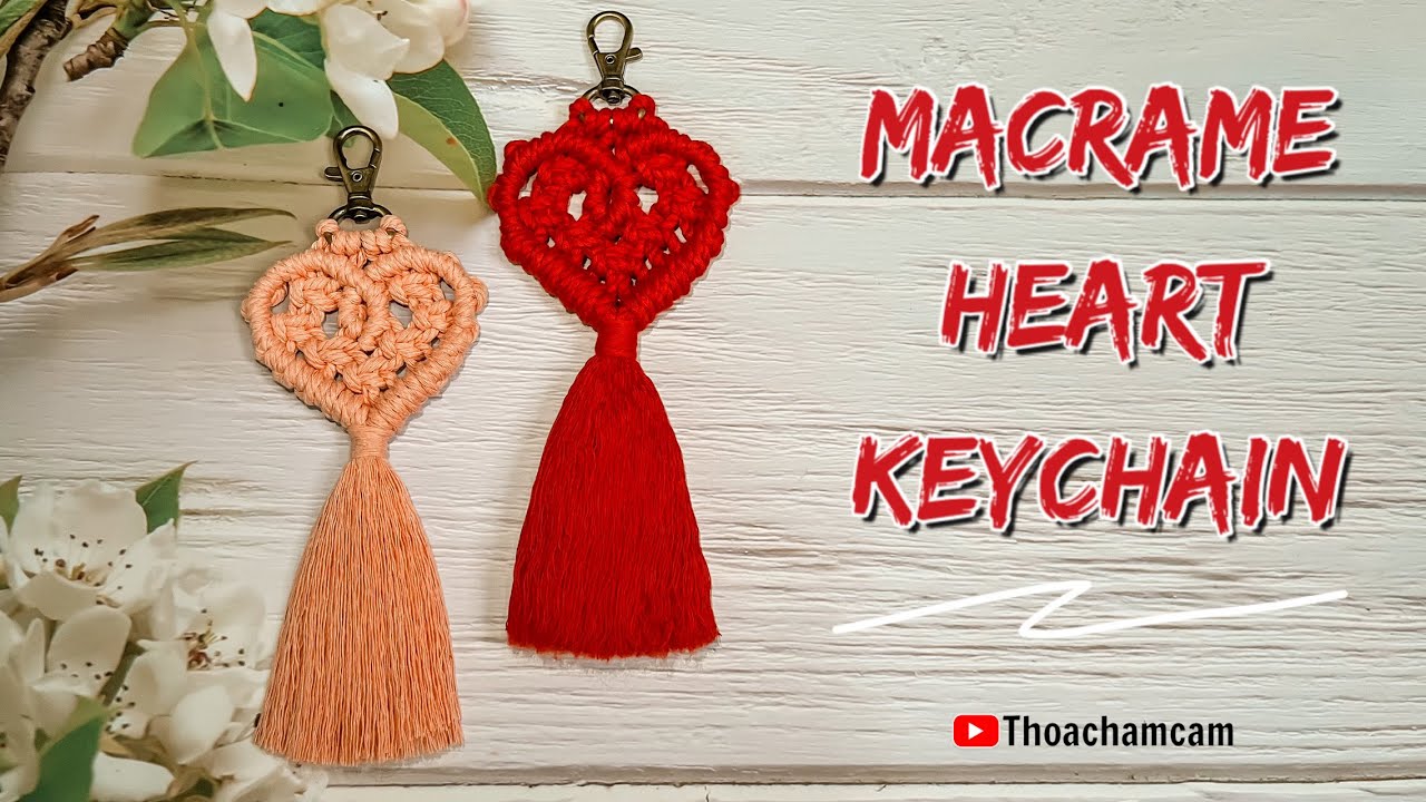 Macrame Heart Keychain Tutorial-P2 | Valentine's Day Gift Idea | Hướng ...