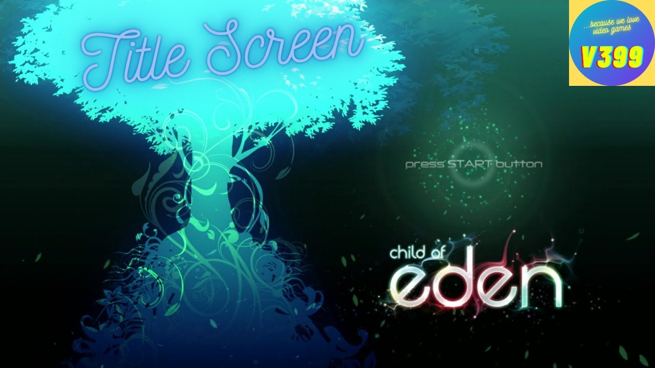 CHILD OF EDEN - TITLE SCREEN 4K - YouTube