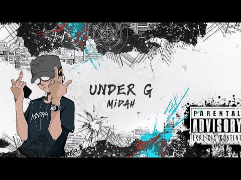 UNDER G - Midah (Official Lyric Video)