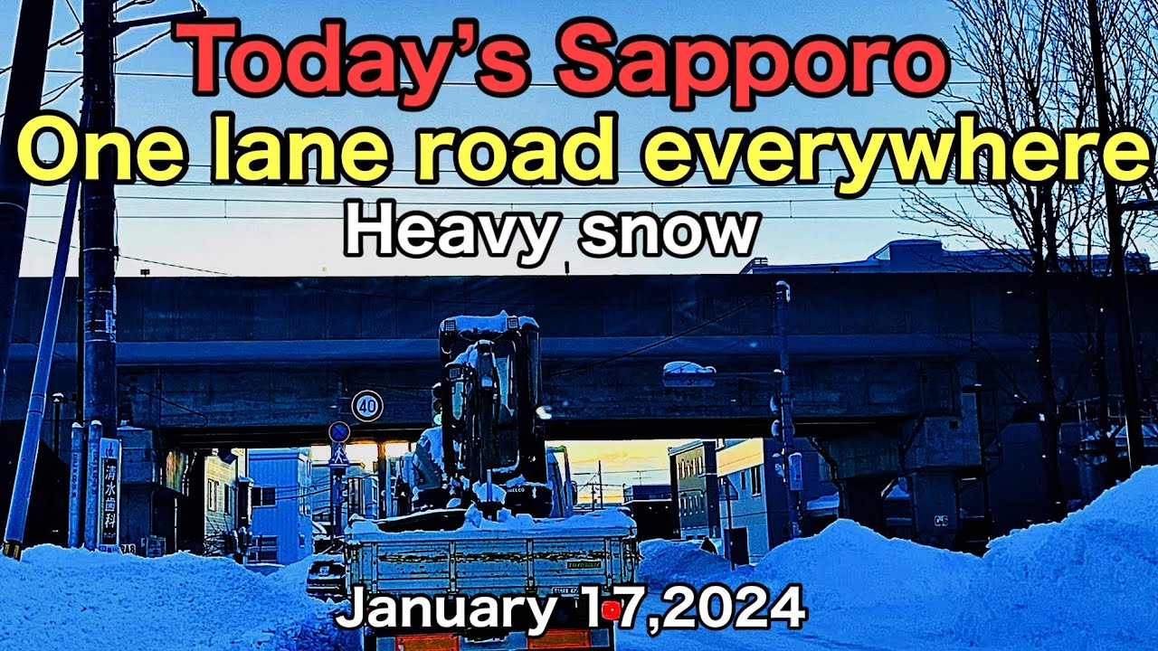 Today’s Sapporo.One lane road everywhere.Heavy snow.January 17,2024 ...