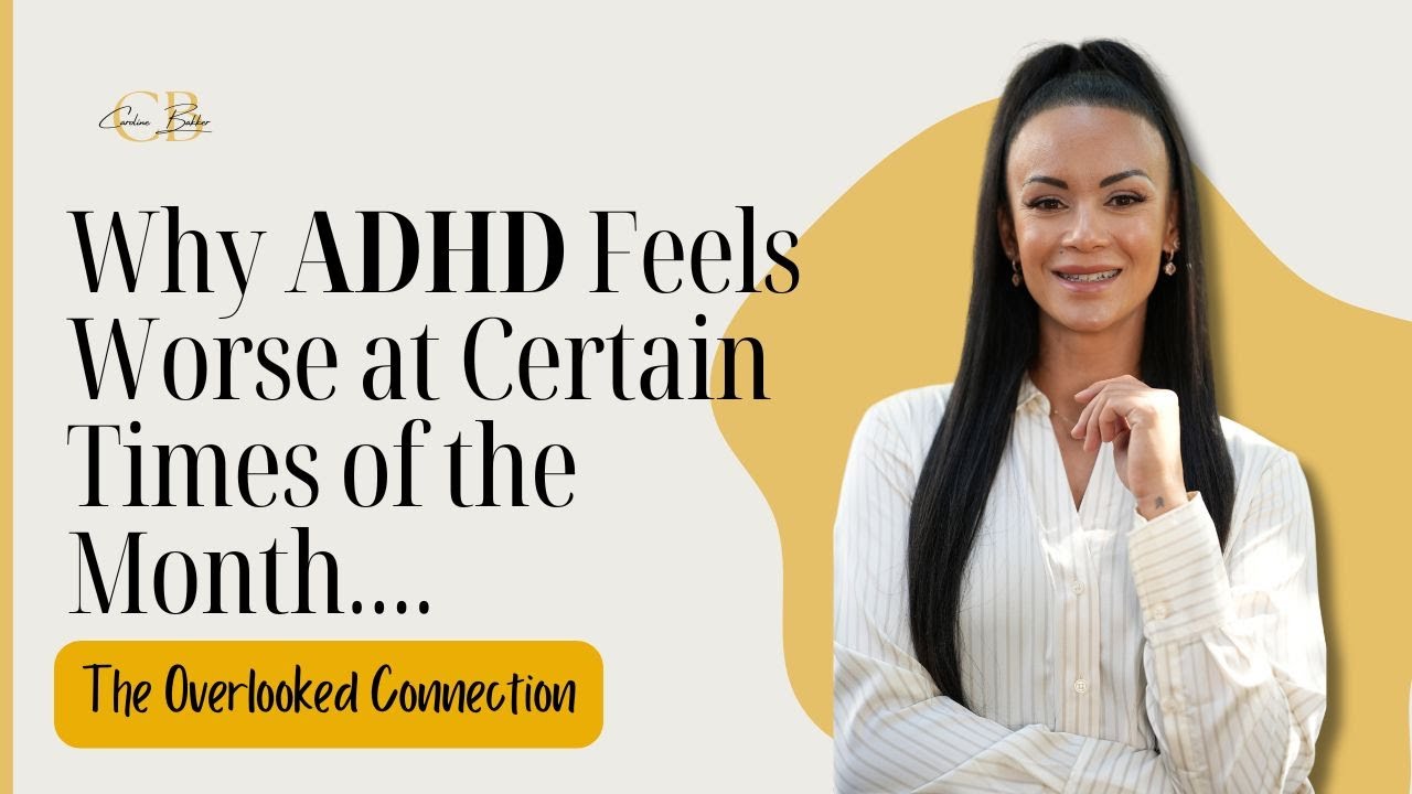 ADHD + PMDD: My Perfect Storm (and how I cope) - YouTube