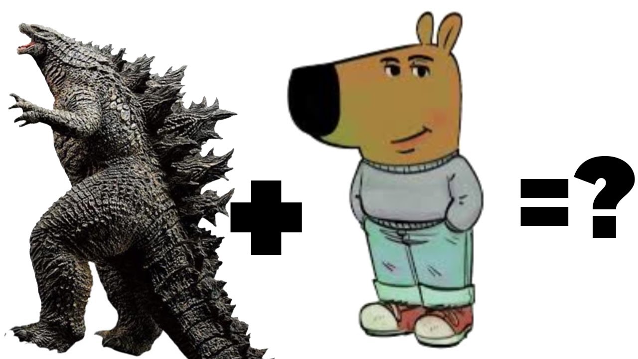 GODZILLA + CHILL GUY = ? What Is The Outcome? - YouTube
