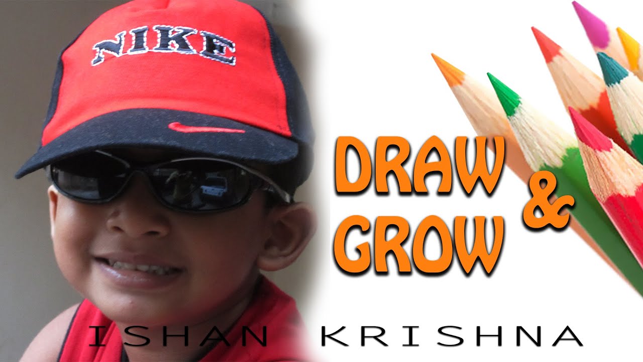 ISHAN PART 08 Draw & Grow,Drawing,Ishan,tp Ishankrishna,Artist ...